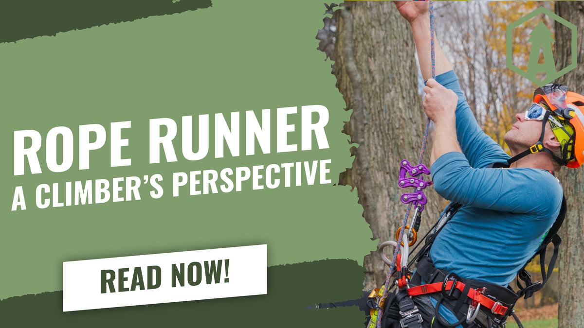 BIRDIE! Rope Runner: A Climber’s Perspective. — Bartlett Arborist Supply